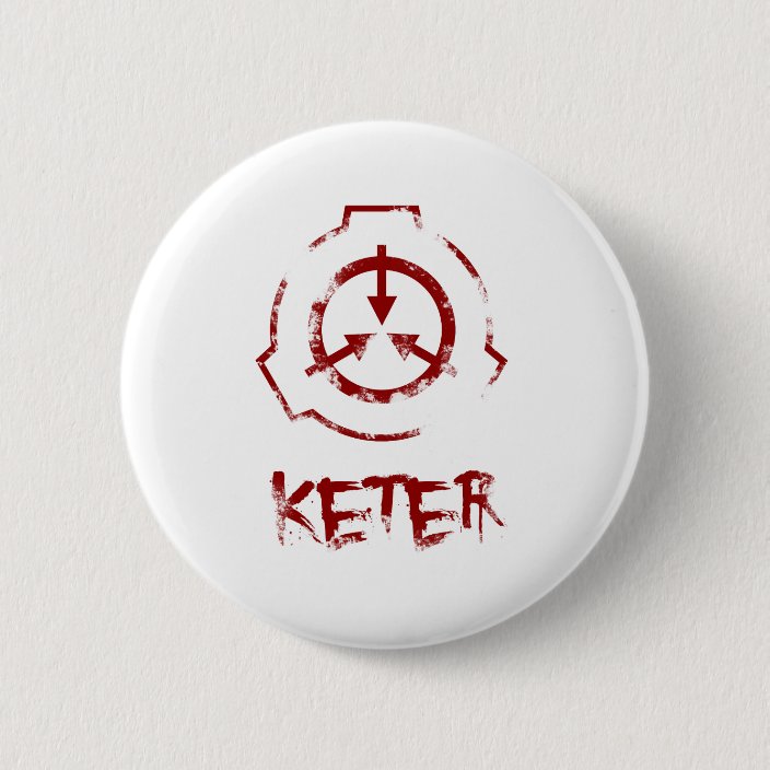 SCP foundation: Keter 6 Cm Round Badge | Zazzle.co.uk