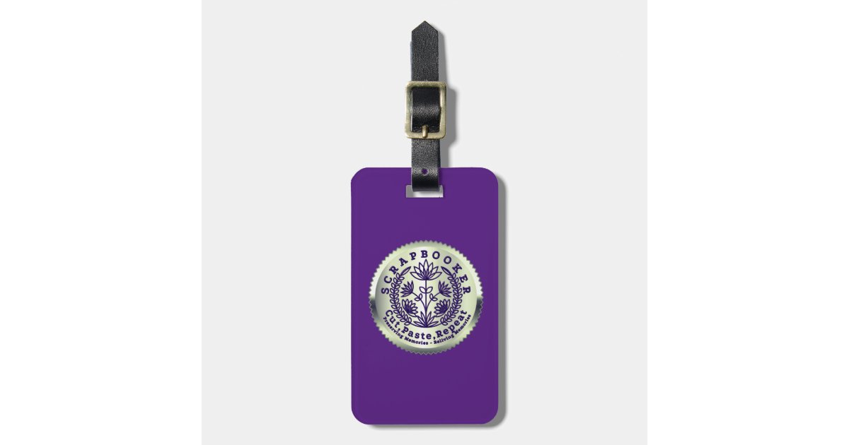 Scrapbooker Silver Medallion ’Cut Past Repeat’ Luggage Tag | Zazzle