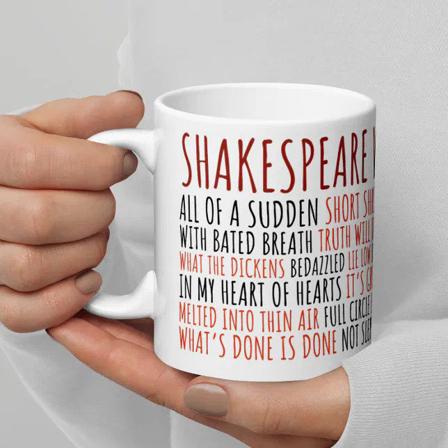 Shakespeare Quotes Funny Literary Bookworm Theatre Coffee Mug | Zazzle