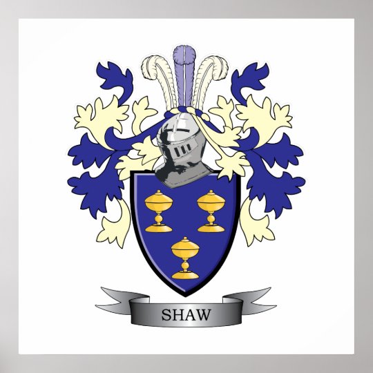Shaw Family Crest Coat of Arms Poster | Zazzle.co.uk