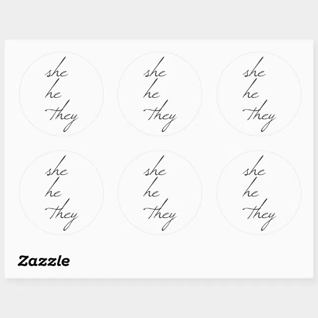 she he they script font classic round sticker | Zazzle
