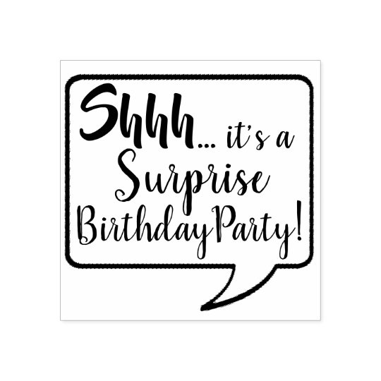 Shhh... It's a Surprise Birthday Party talk bubble Rubber Stamp ...