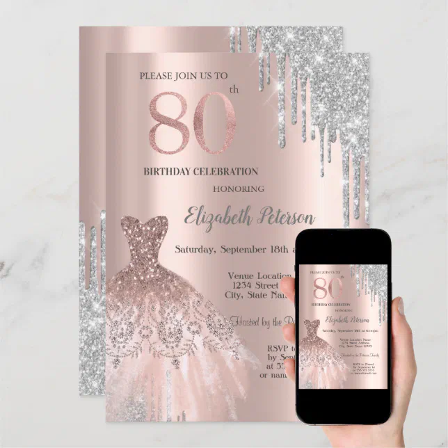 Silver Glitter Drips Dress Rose Gold 80th Birthday Invitation Zazzle