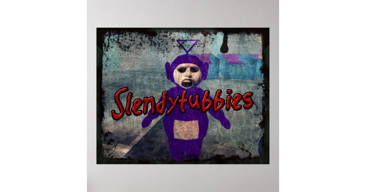 Slendytubbies - Design 1 Poster | Zazzle