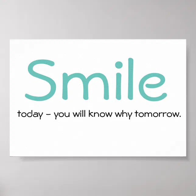 Smile quote poster | Zazzle