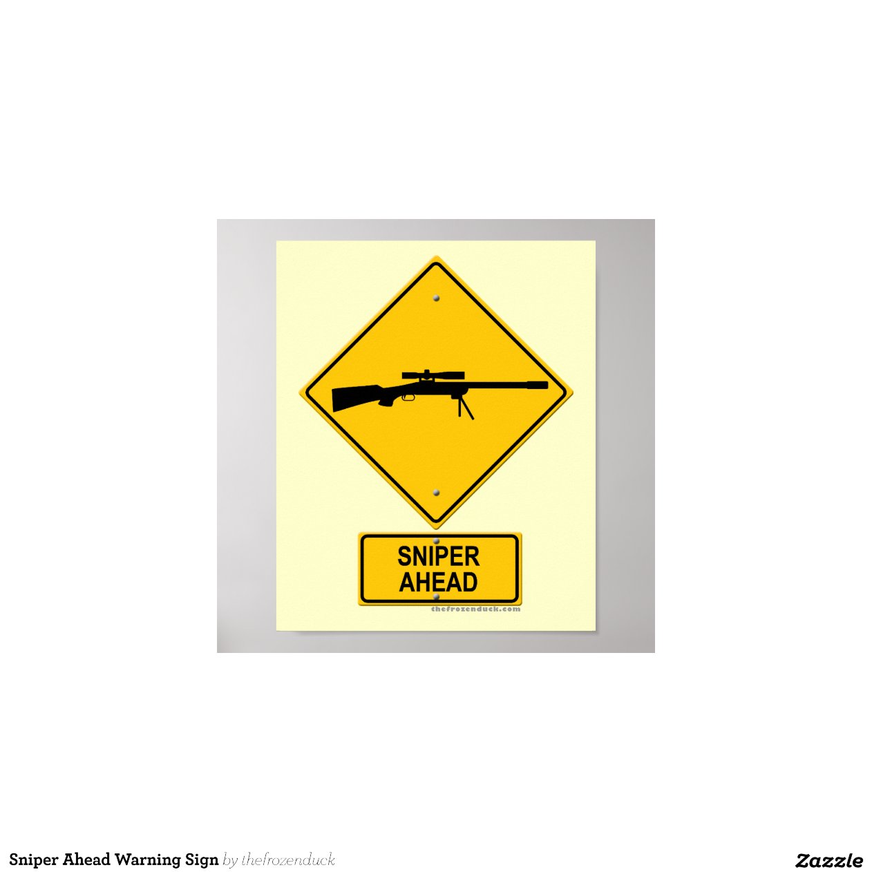 Sniper Ahead Warning Sign | Zazzle