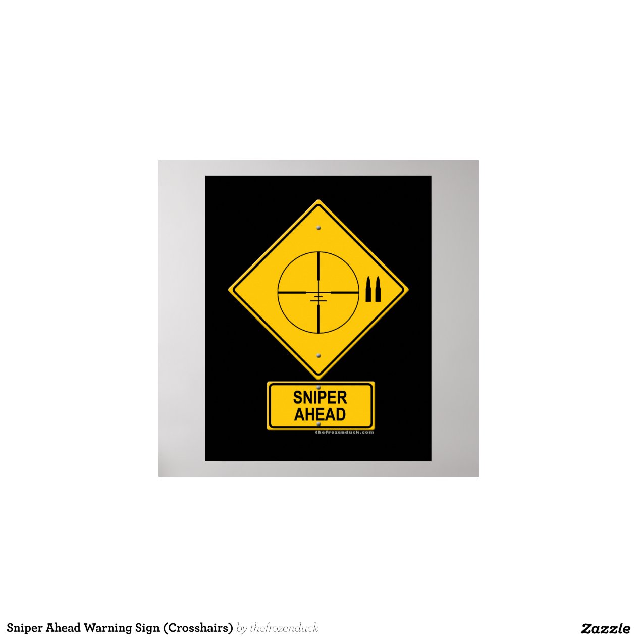 Sniper Ahead Warning Sign (Crosshairs) | Zazzle