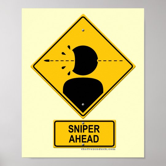 Sniper Ahead Warning Sign (Head Shot) | Zazzle.co.uk