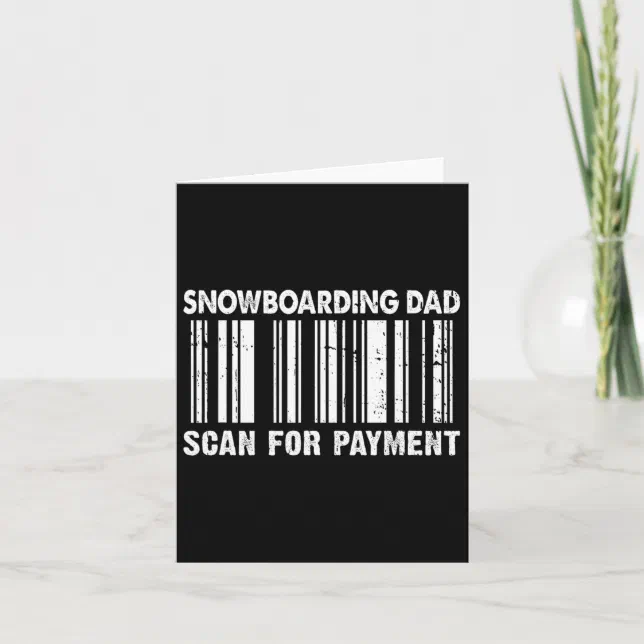 Snowboarding Dad Scan For Payment Barcode Father's Card | Zazzle