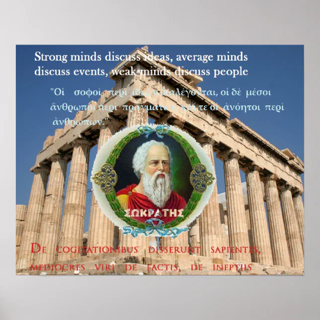 Socrates famous quote - Strong minds Poster | Zazzle
