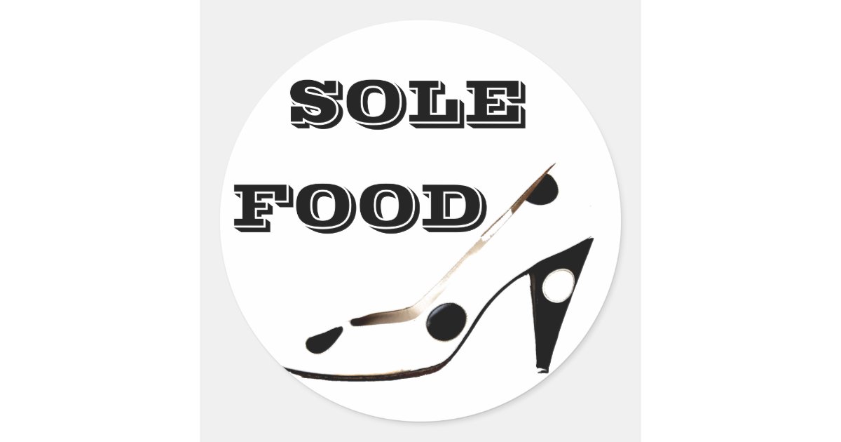 "Sole Food" shoe fanatic stickers | Zazzle