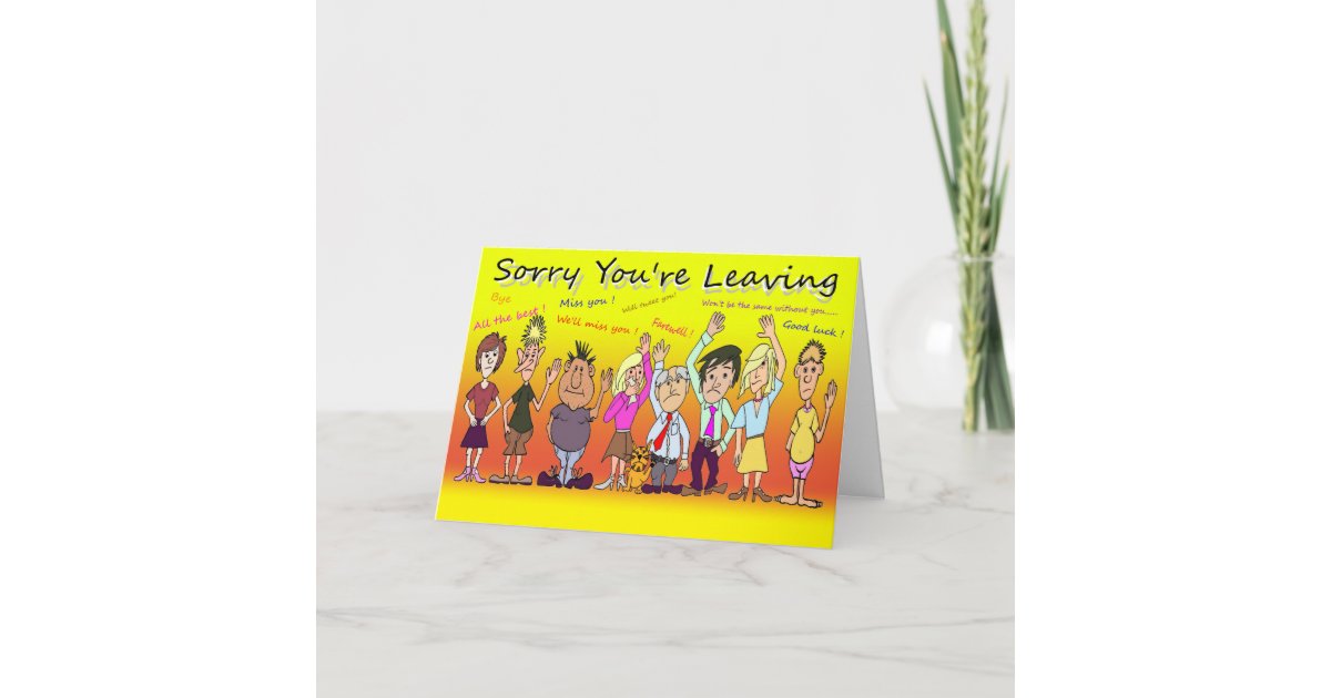 Sorry You're Leaving Cartoon Card | Zazzle.co.uk