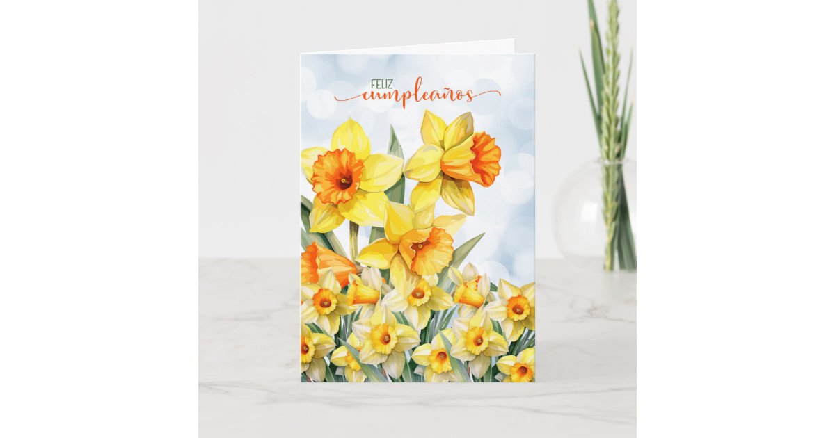 Spanish Feliz Cumpleanos Daffodil Birthday Card | Zazzle