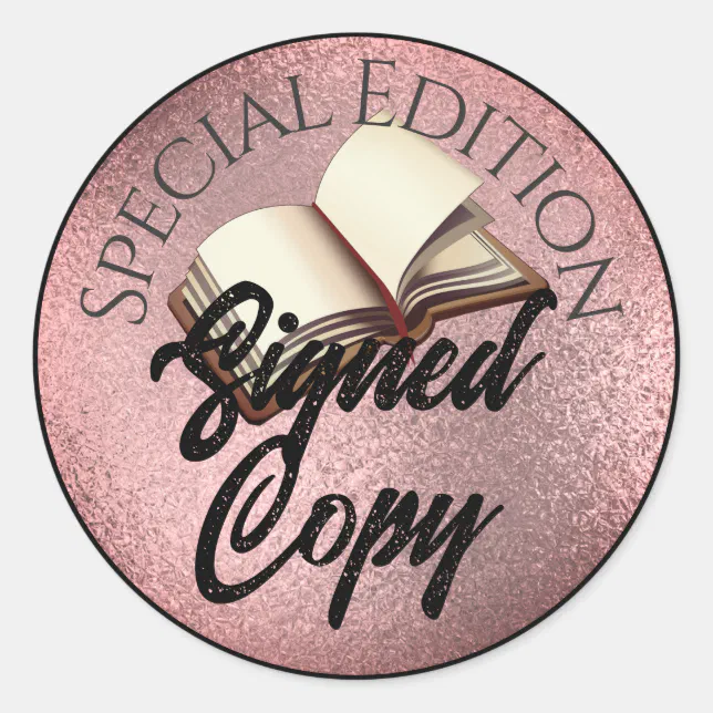 Special Edition Signed Copy Rose Gold Classic Round Sticker | Zazzle