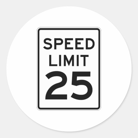 Speed Limit 25 MPH Sign Classic Round Sticker | Zazzle.co.uk