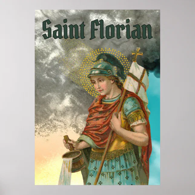 St. Florian with Bucket (Smoke; M 019) Poster | Zazzle