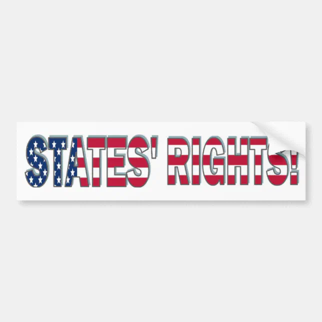 States Rights Bumper Sticker | Zazzle