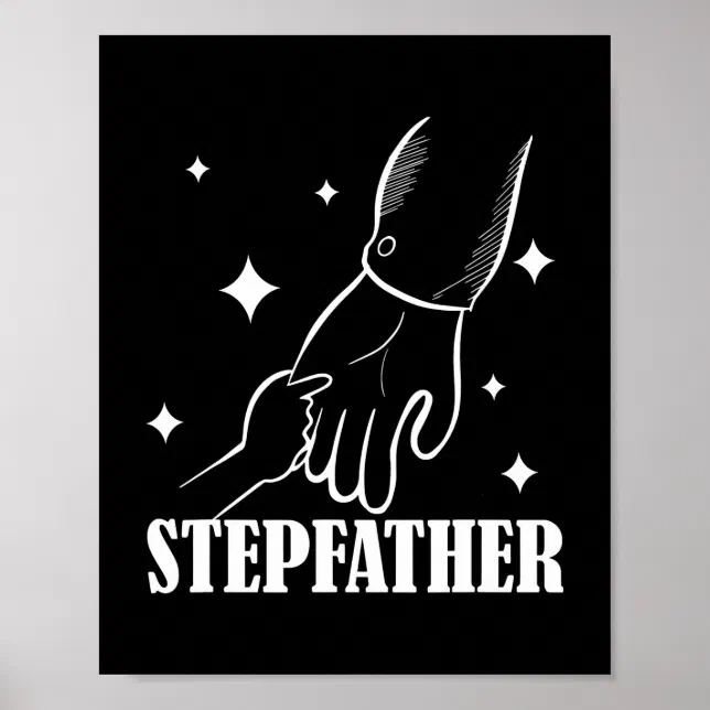 Stepfather Stepdad Fathers Day Step Dad Sayings Poster | Zazzle