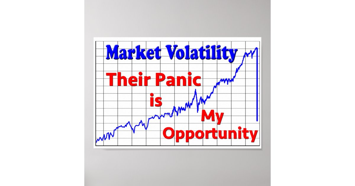Stock Market Trading Panic Opportunity Poster | Zazzle