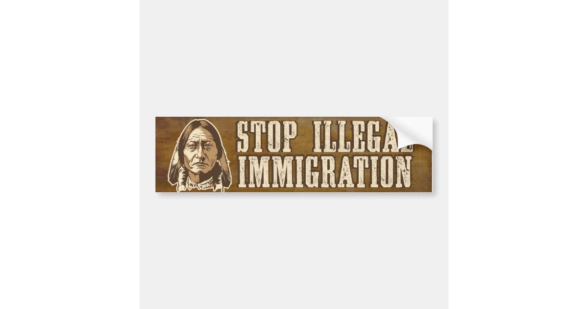 Stop Illegal Immigration Bumper Sticker | Zazzle