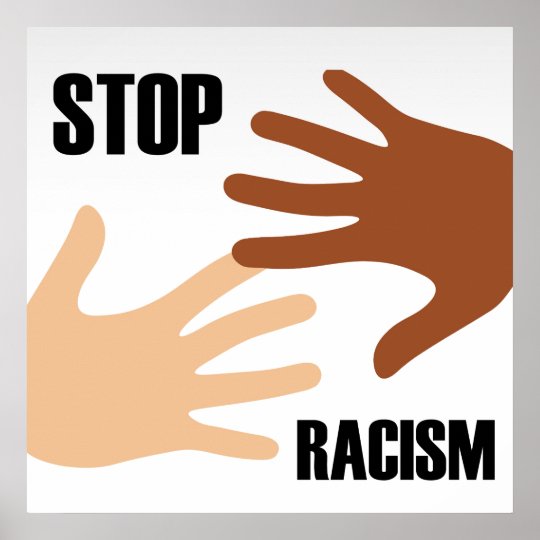 Stop Racism Poster | Zazzle.co.uk