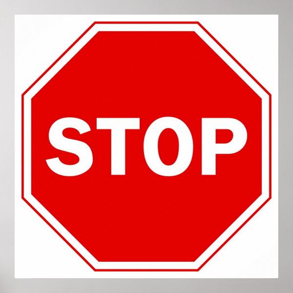 Stop Sign Posters & Prints | Zazzle UK