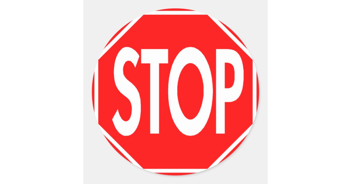 Stop Sign Classic Round Sticker | Zazzle