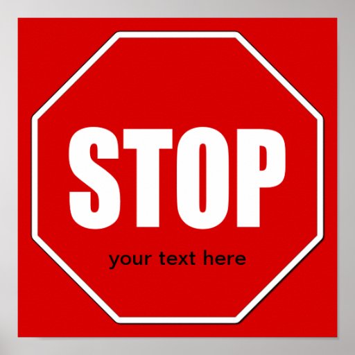 Stop Sign Posters, Stop Sign Prints - Zazzle UK