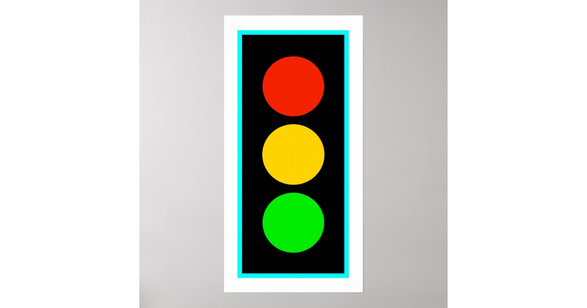Stoplight with Light Blue Border Poster | Zazzle