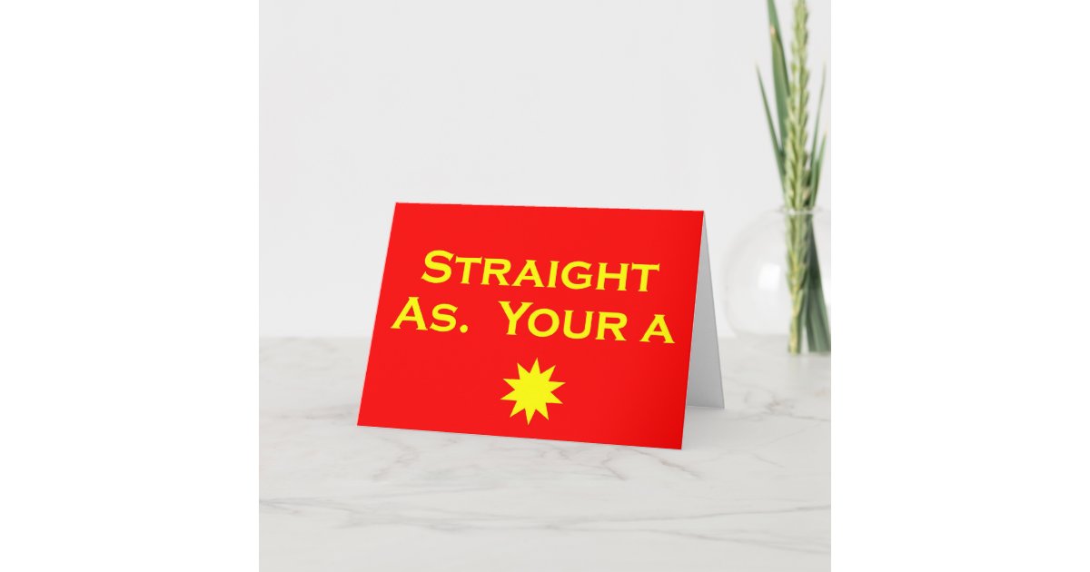 Straight As Card | Zazzle