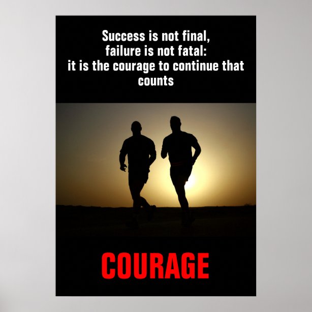 Courage Posters & Prints | Zazzle UK