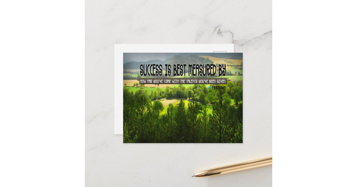 "Success is best measured" Inspirational Quote Postcard | Zazzle