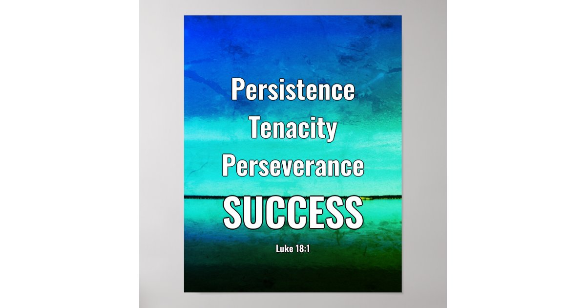SUCCESS | Persist Persevere | Scripture AQUA Poster | Zazzle