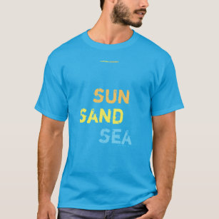 Sun And Sand T-Shirts & Shirt Designs | Zazzle UK