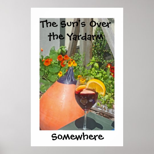Sun's Over the Yardarm Poster | Zazzle.co.uk