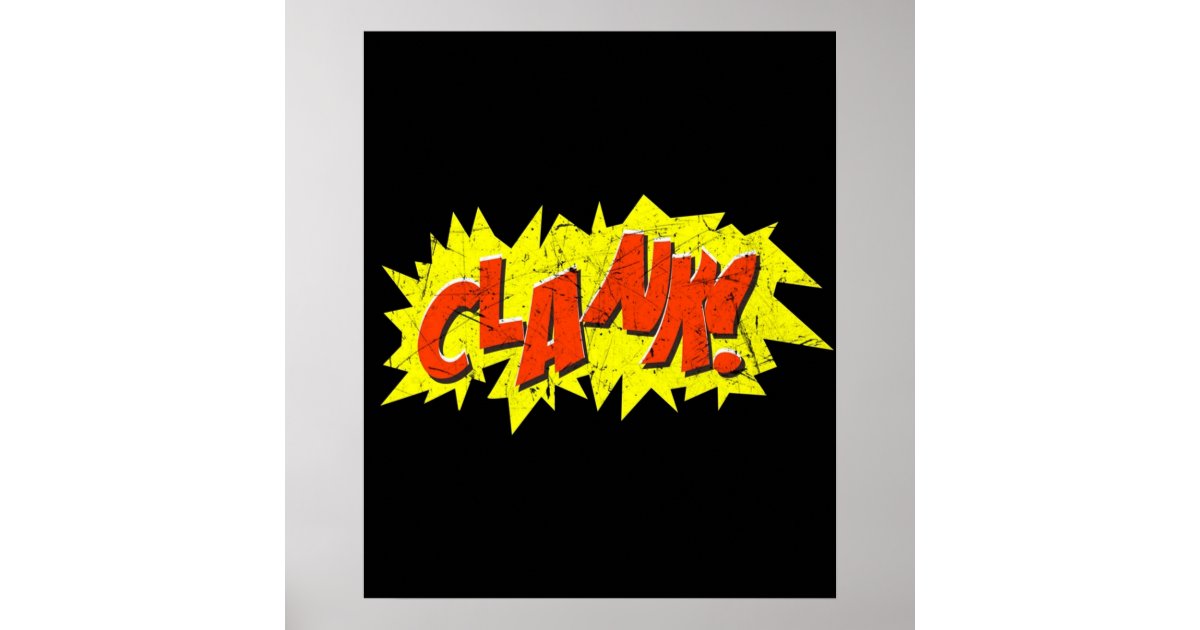 Super Hero Comic Book Onomatopoeia Clank Poster | Zazzle
