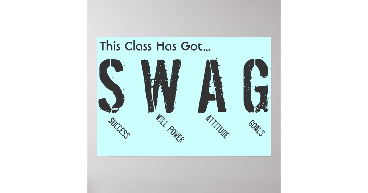 SWAG Poster | Zazzle