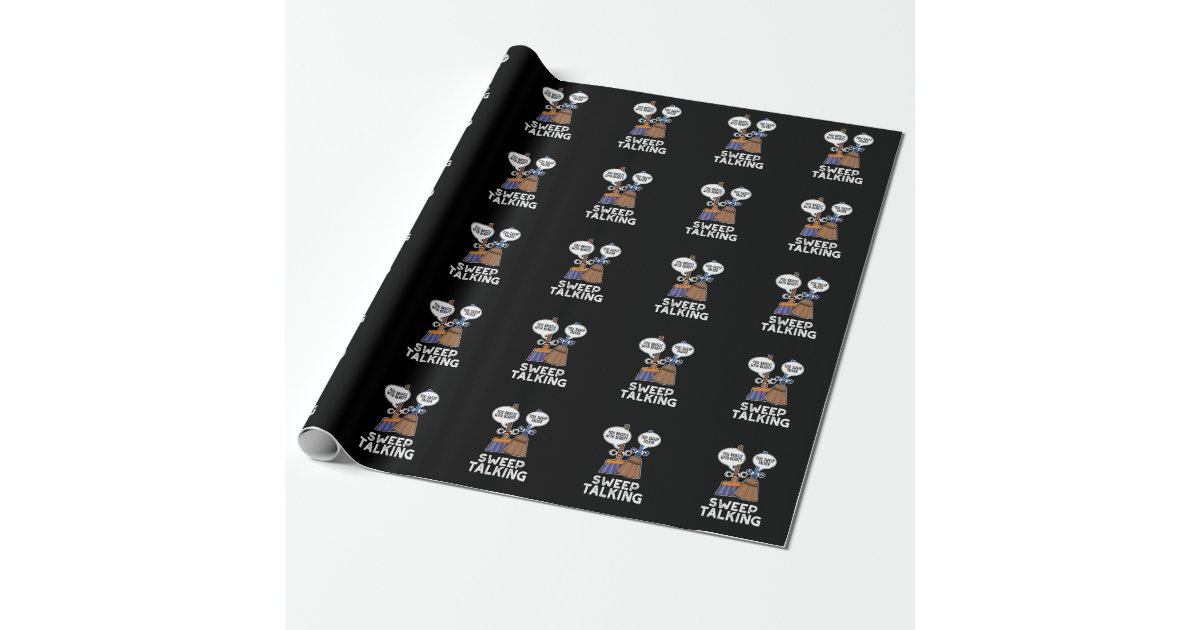 Sweep Talking Funny Sweet Talk Broom Pun Dark BG Wrapping Paper | Zazzle