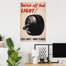 Switch Off That Light! Poster | Zazzle