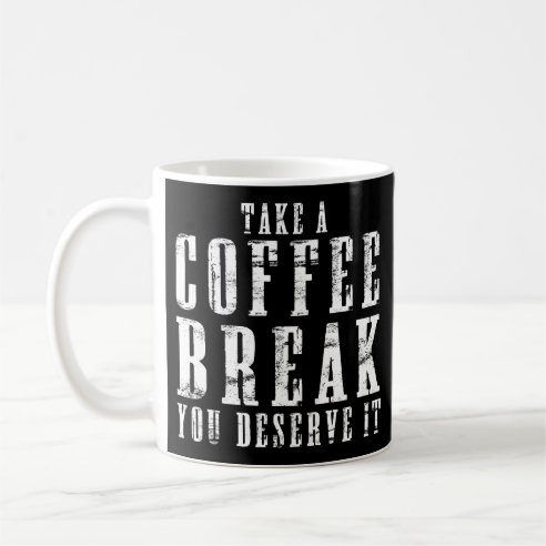 Break Time Coffee & Travel Mugs | Zazzle UK