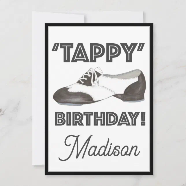 'Tappy' Happy Birthday Bday Tap Dance Shoe Party Invitation | Zazzle