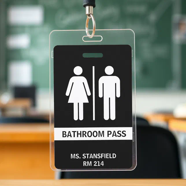 Teacher Student School Restroom Bathroom Pass ID Badge | Zazzle