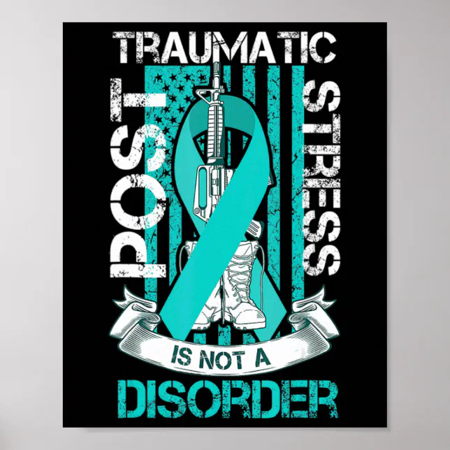 Teal Ribbon Post Traumatic Stress Flag Ptsd Awaren Poster | Zazzle