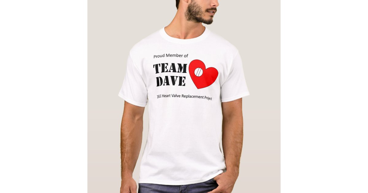 Team Dave T-Shirt | Zazzle