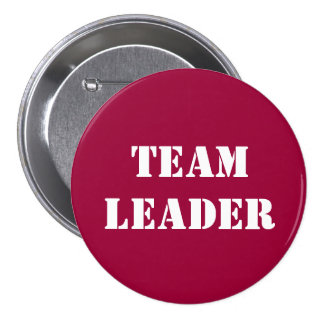 Team Leader Round Badges and Round Team Leader Pins | Zazzle.co.uk