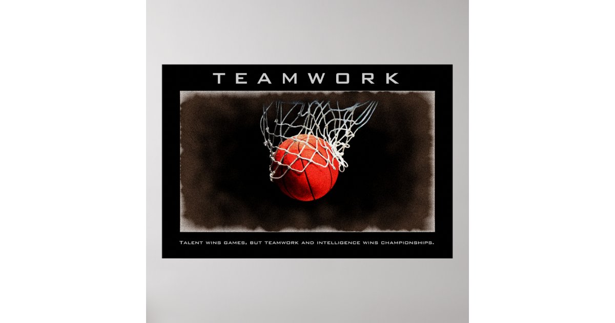 Teamwork Basketball Motivational Poster | Zazzle