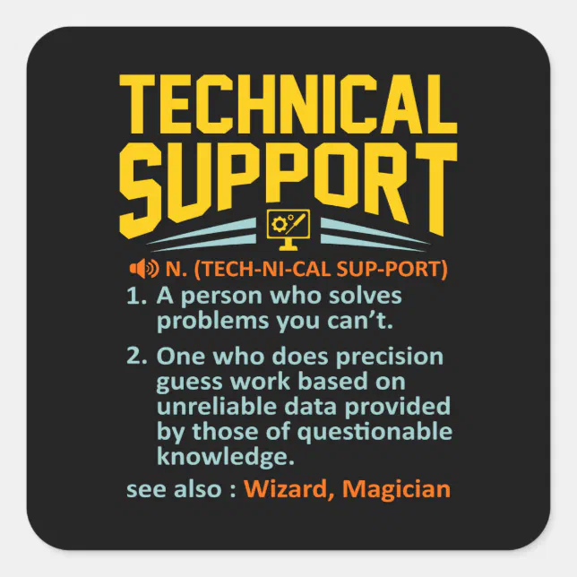 Technical Support Definition Computer IT Square Sticker | Zazzle