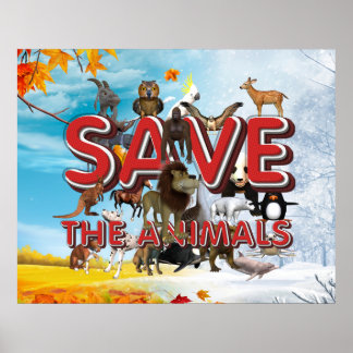 Save Animals Posters | Zazzle.co.uk