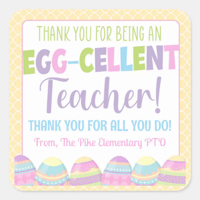 Thank You for Being An Egg-Cellent Teacher Easter Square Sticker | Zazzle