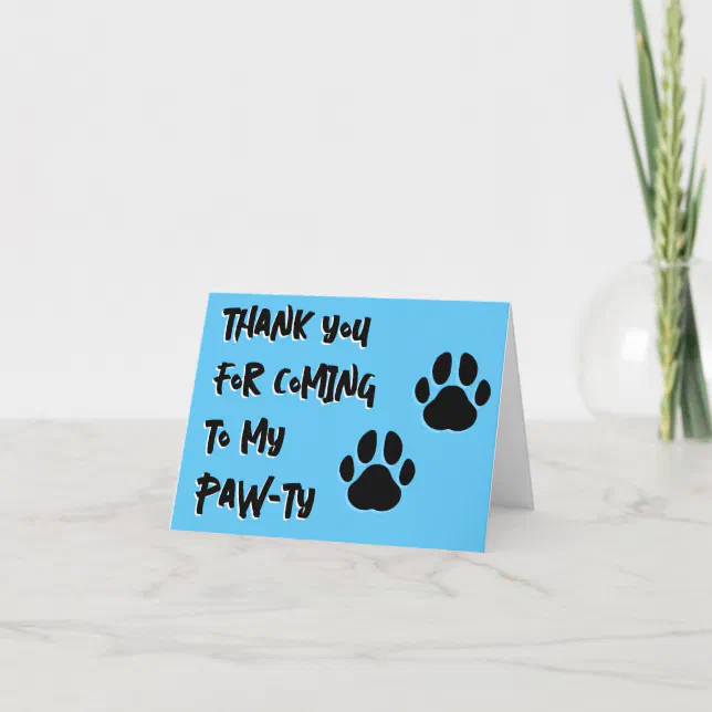 "Thank you for coming to my PAW-ty" Dog paw prints Thank You Card | Zazzle